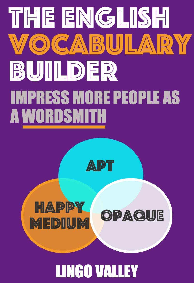 The English Vocabulary Builder Book: the Easy Guide to Becoming More ...