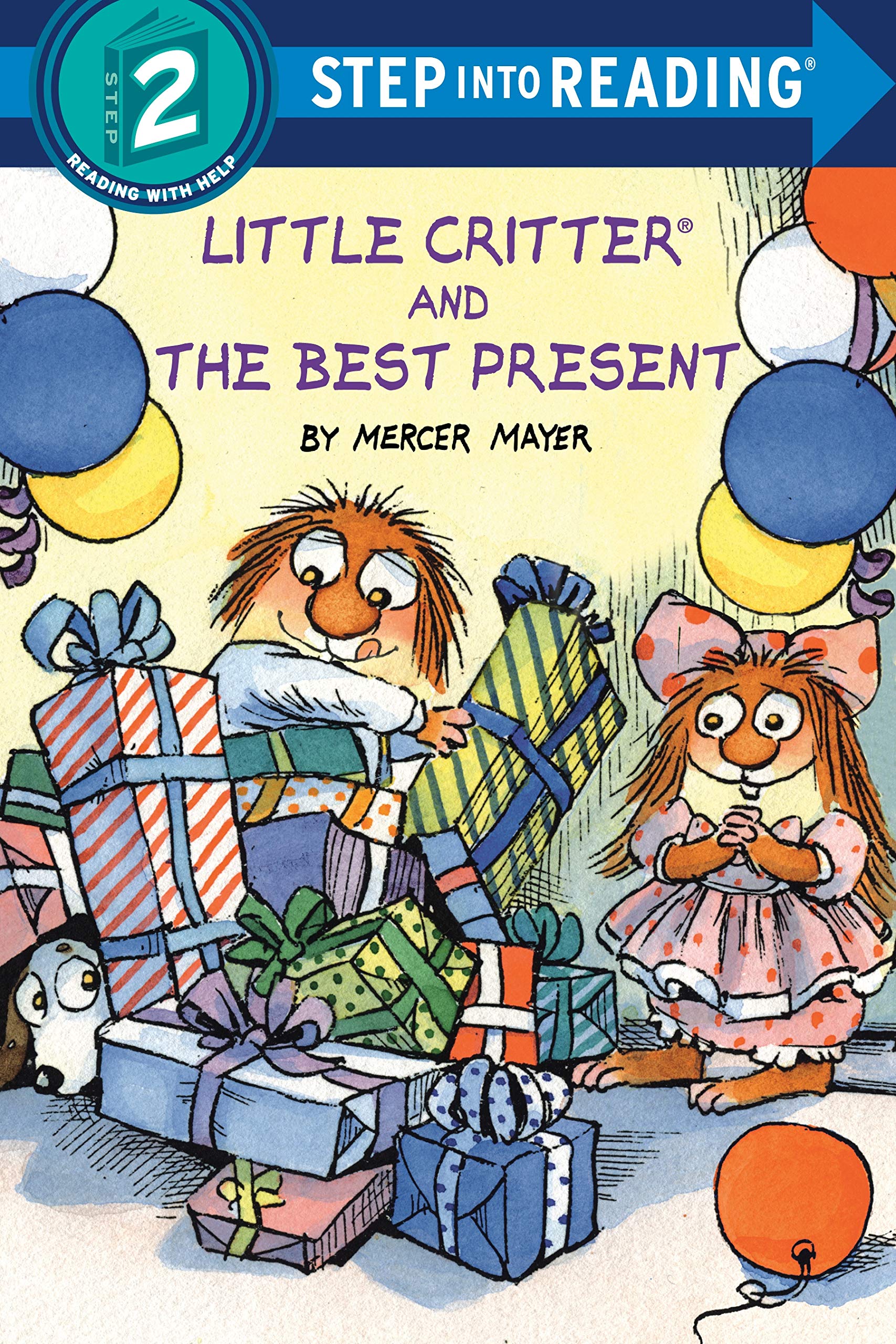 Little Critter and the Best Present by Mercer Mayer | Goodreads