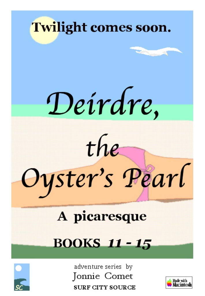 Deirdre, the Oyster's Pearl; Part 1: Fantasy (Deirdre, the Wanderer by ...