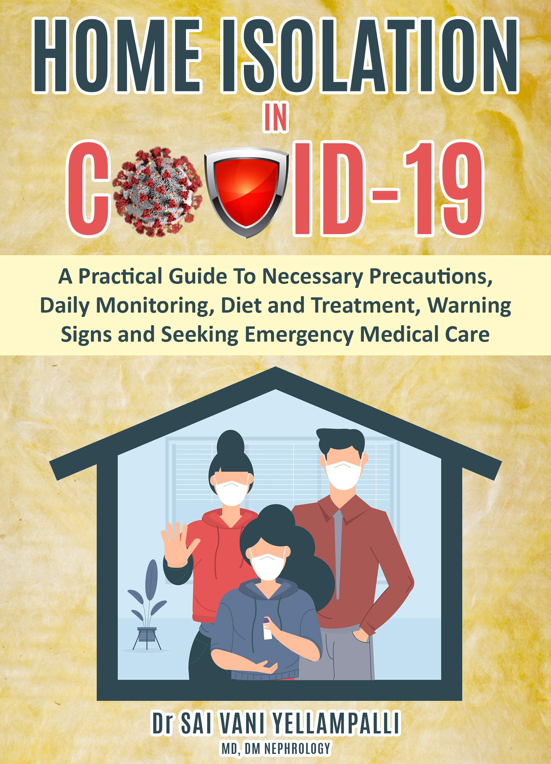 HOME ISOLATION: A Practical Guide To Necessary Precautions, Daily ...