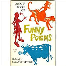 Arrow Book of Funny Poems by Eleanor Clymer | Goodreads