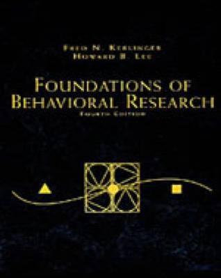 Foundations of Behavioral Research by Fred N. Kerlinger | Goodreads