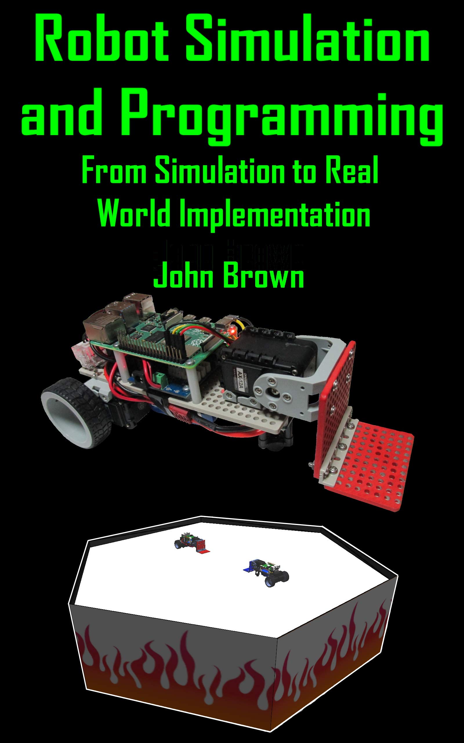 Robot Simulation and Programming: From Simulation to Real World ...