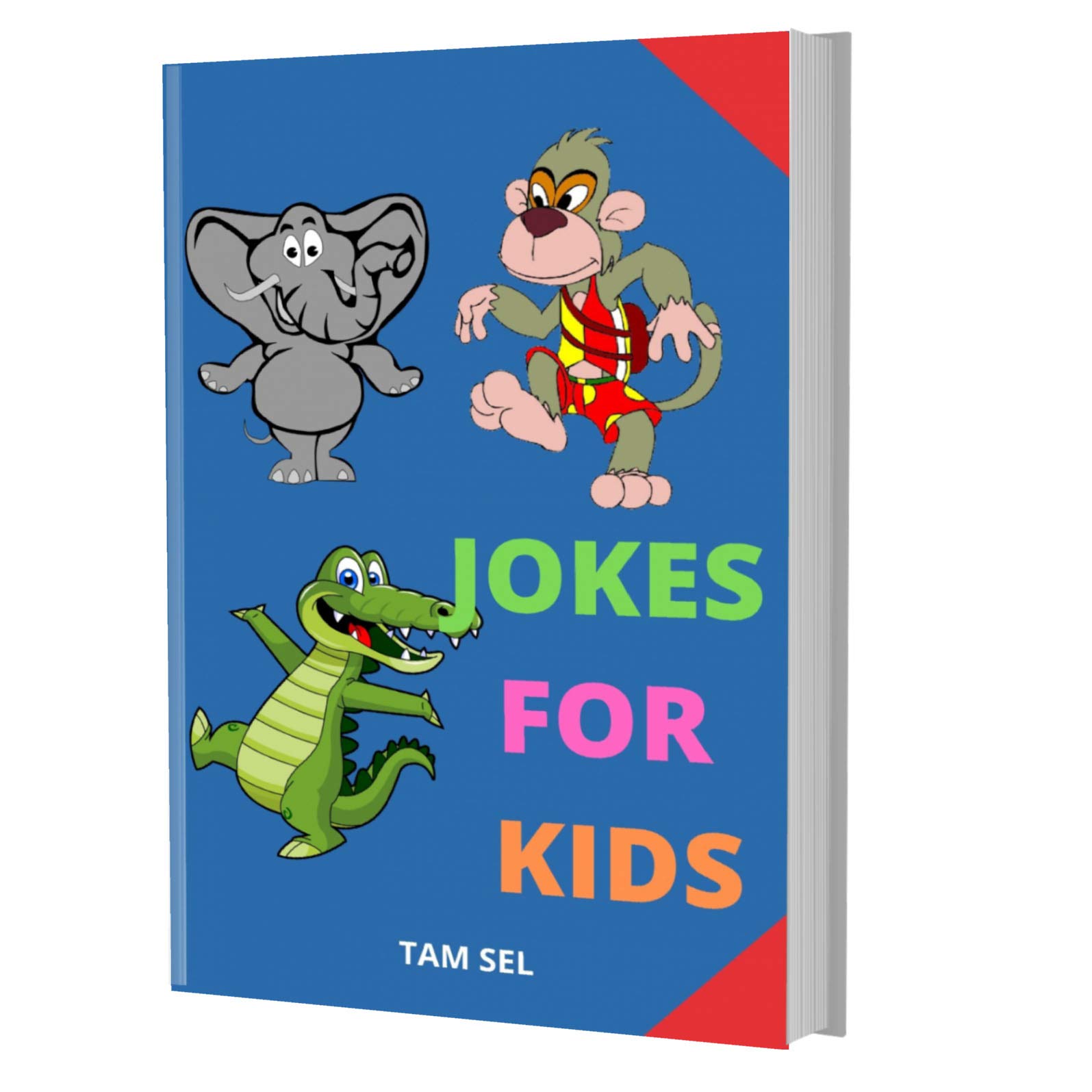 KIDS FUNNY JOKES: TIME PASS JOKES FOR KIDS AND ADULTS by Tam Sel ...