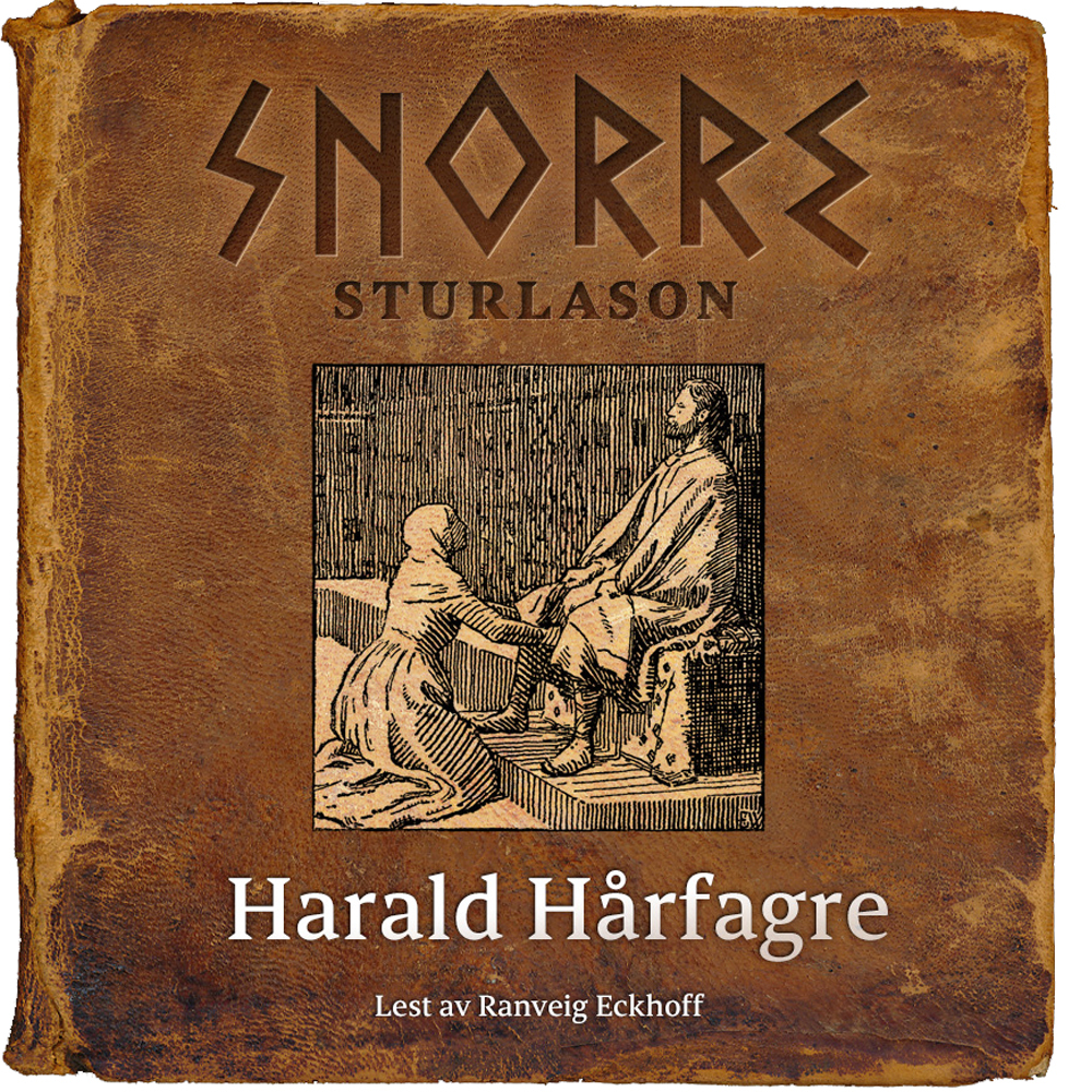 Harald Hårfagre by Snorri Sturluson | Goodreads