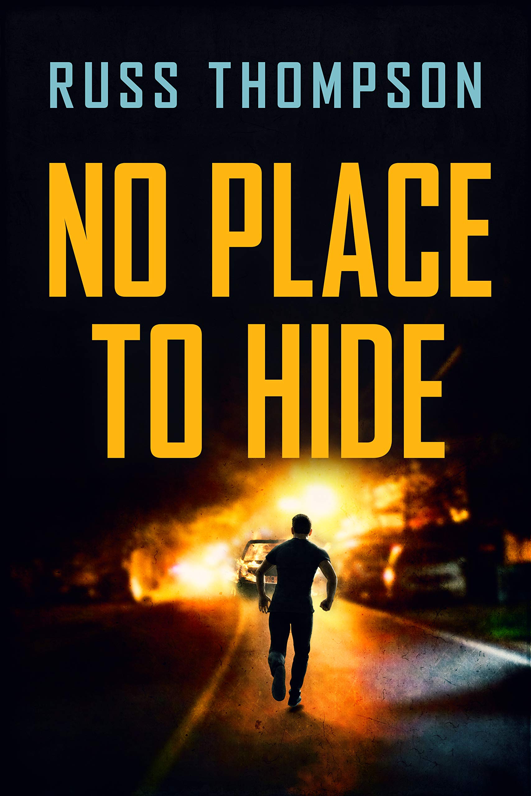 No Place to Hide (Finding Forward) by Russ Thompson | Goodreads