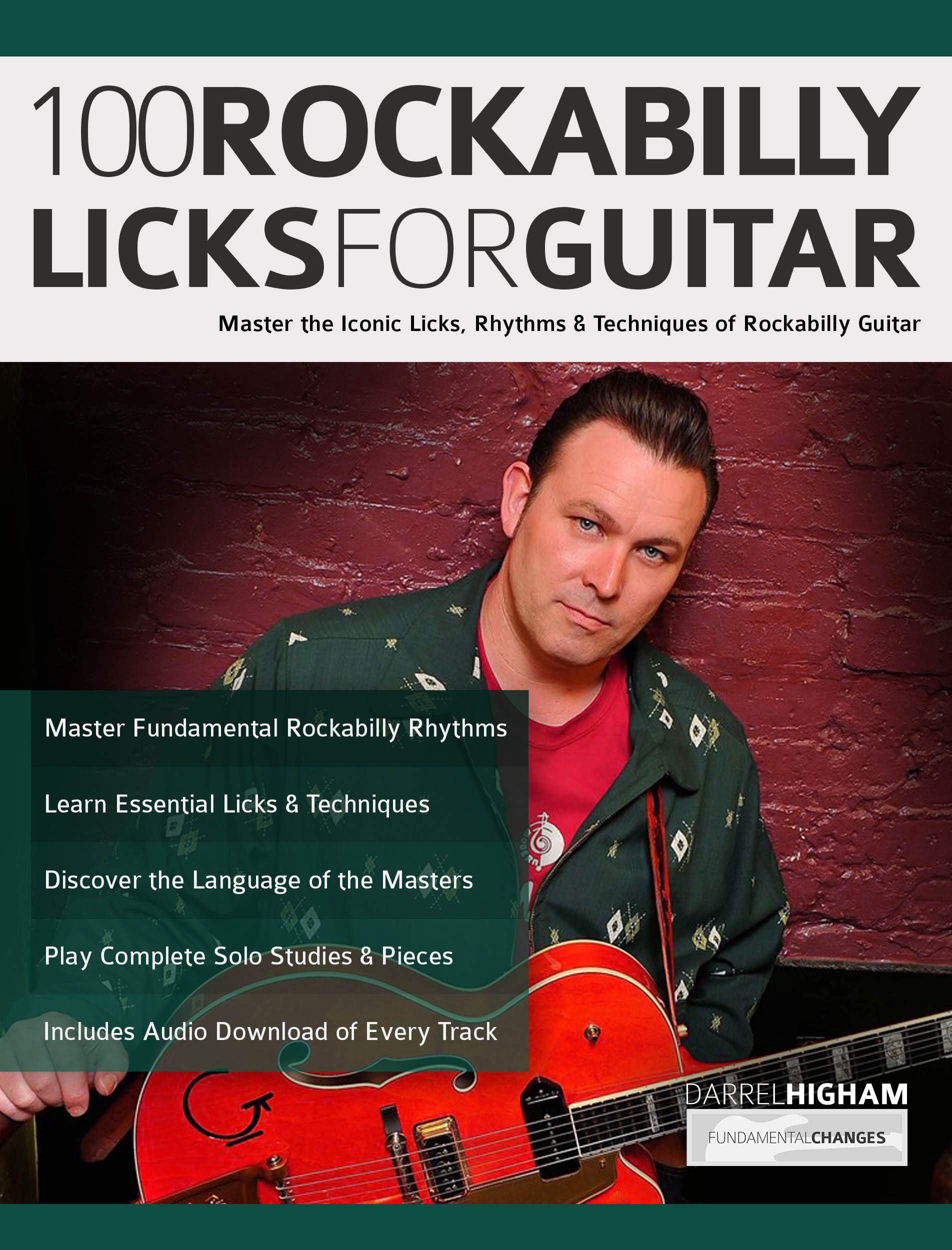 100 Rockabilly Licks For Guitar: Master the Iconic Licks, Rhythms ...