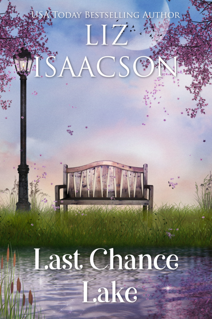 Last Chance Lake (Last Chance Ranch Romance #5) by Liz Isaacson | Goodreads