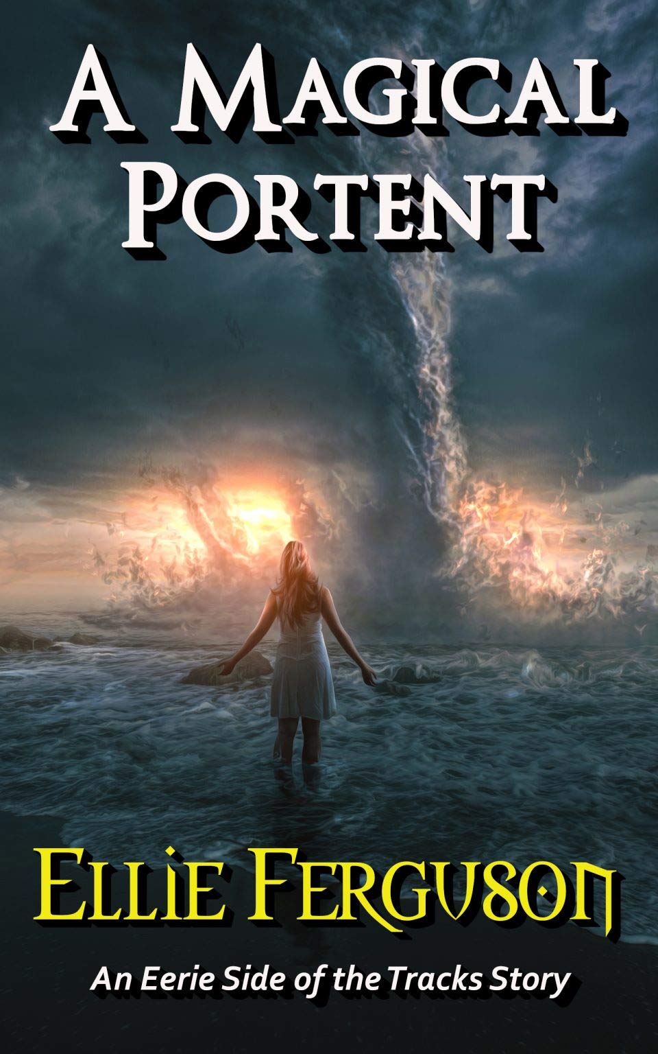 A Magical Portent (Eerie Side of the Tracks Book 4) by Ellie Ferguson ...