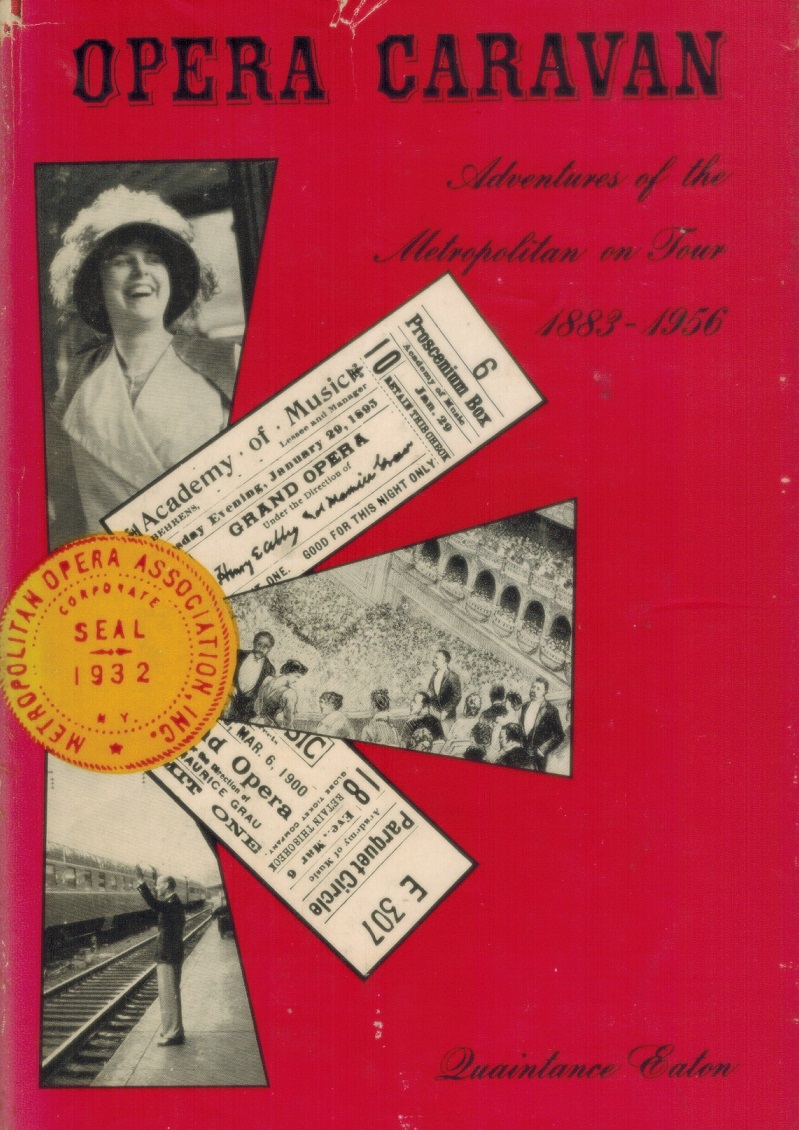 Opera Caravan - Met Opera Tours by Quaintance Eaton | Goodreads