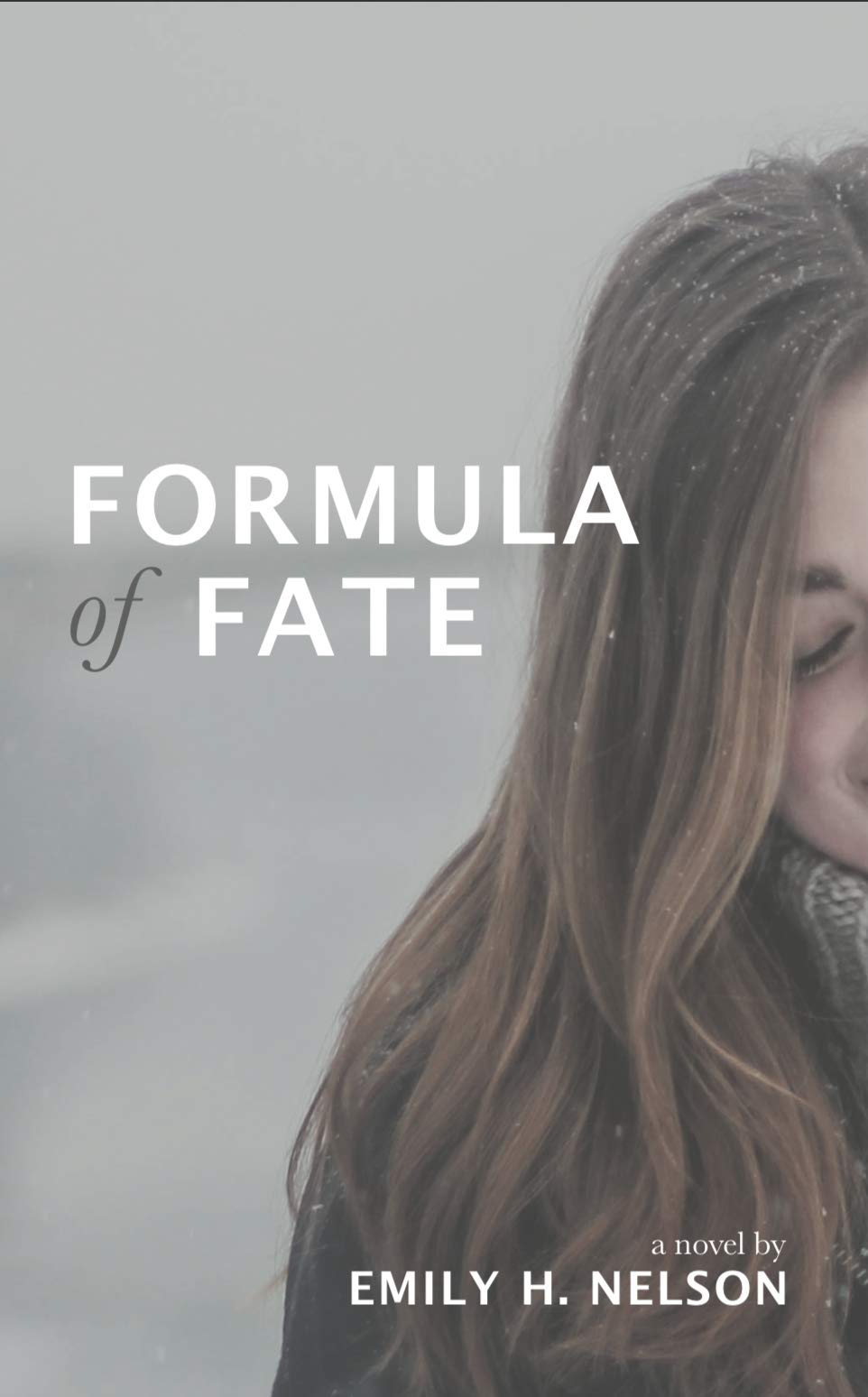 Formula of Fate by Emily H. Nelson | Goodreads