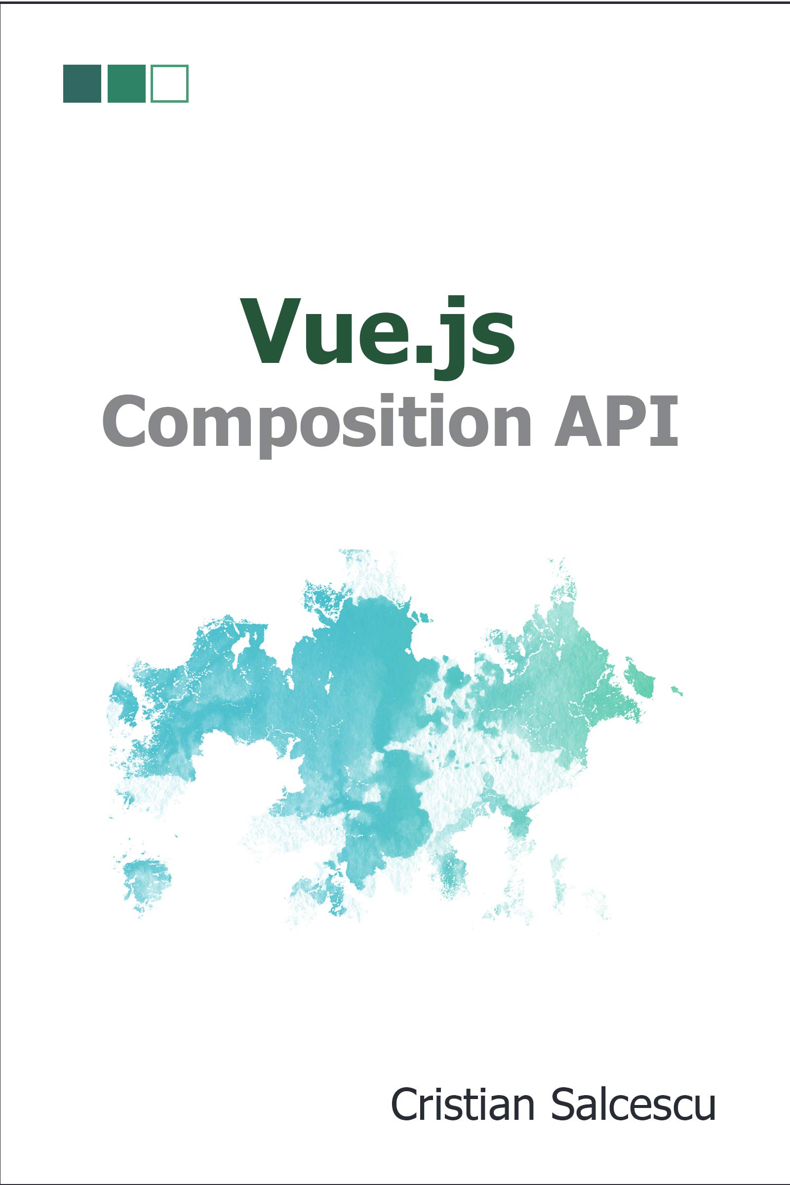 Vue.js Composition API by Cristian Salcescu | Goodreads