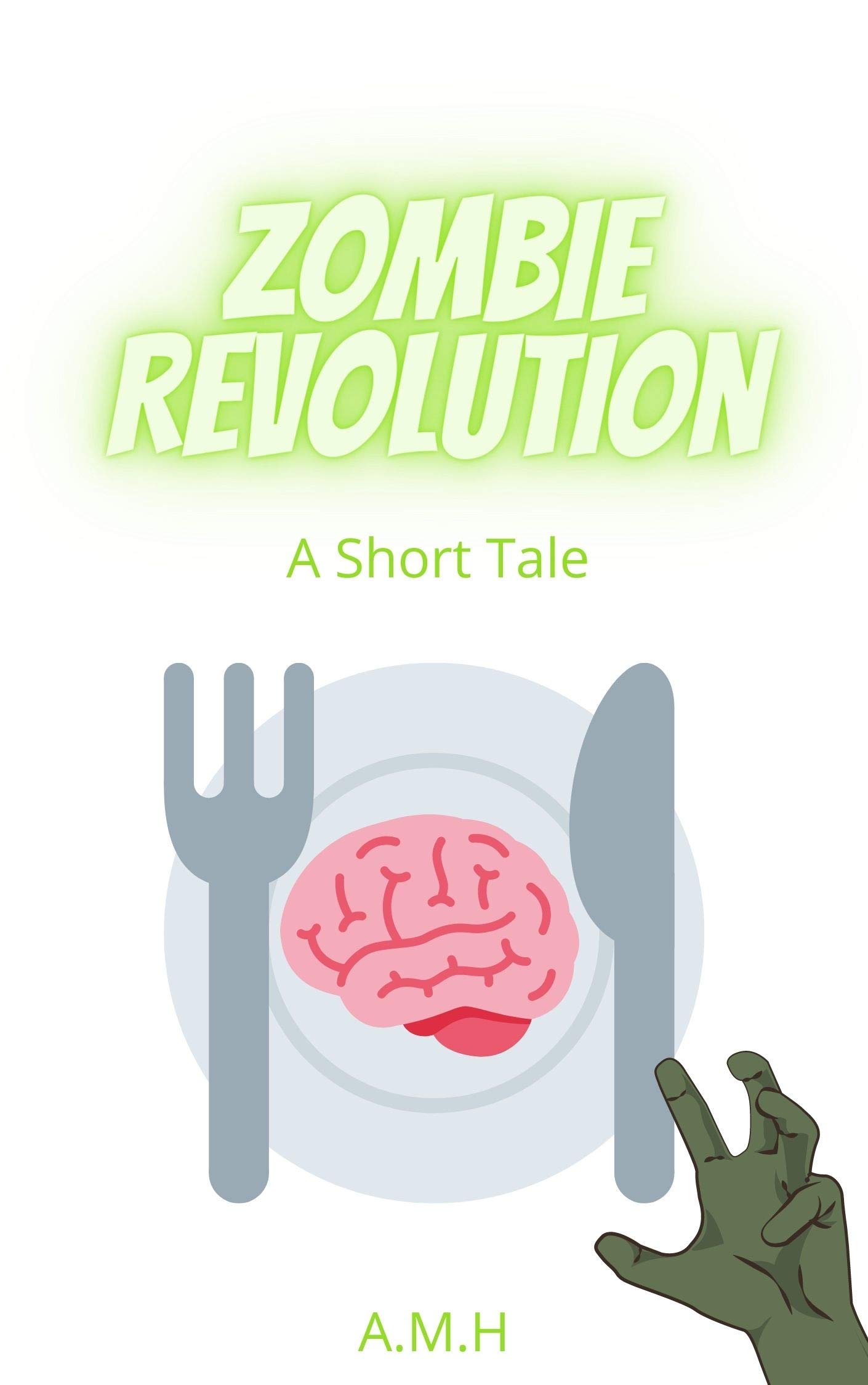 Zombie Revolution: A Short Tale by Amy Heyliger | Goodreads