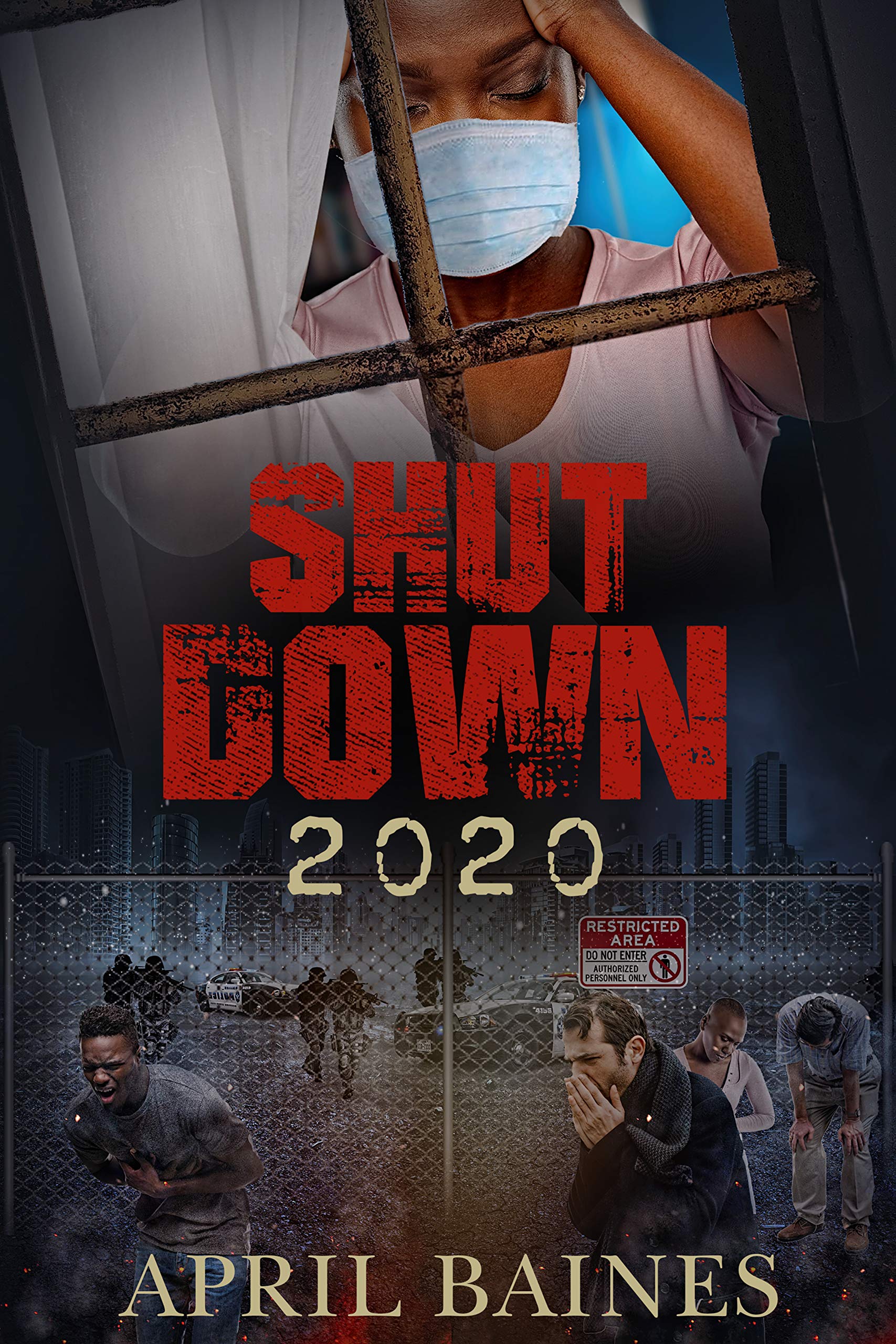 SHUTDOWN 2020 by April Baines | Goodreads