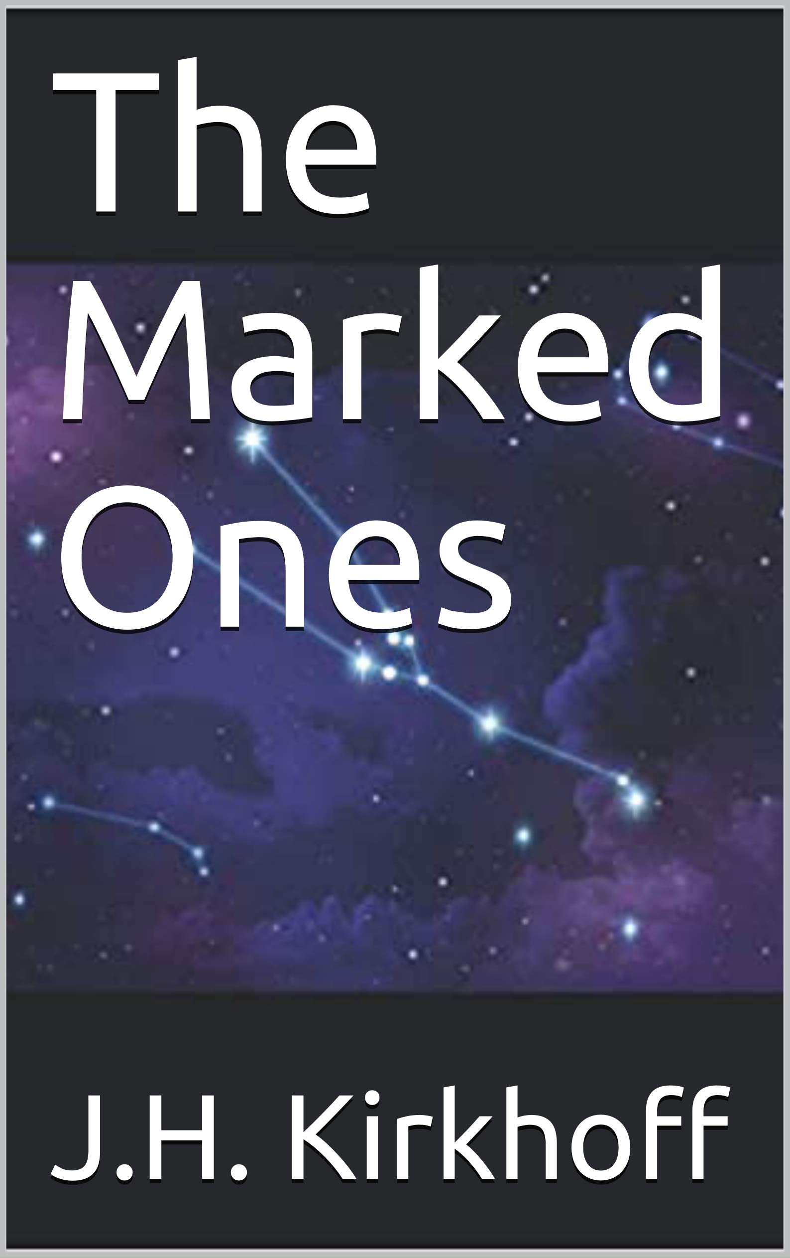 The Marked Ones by J.H. Kirkhoff | Goodreads