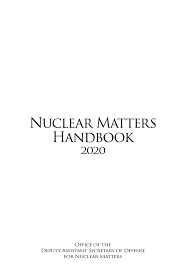 Nuclear Matters Handbook 2020 by OUSD (A&S) Deputy Assistant Secretary ...