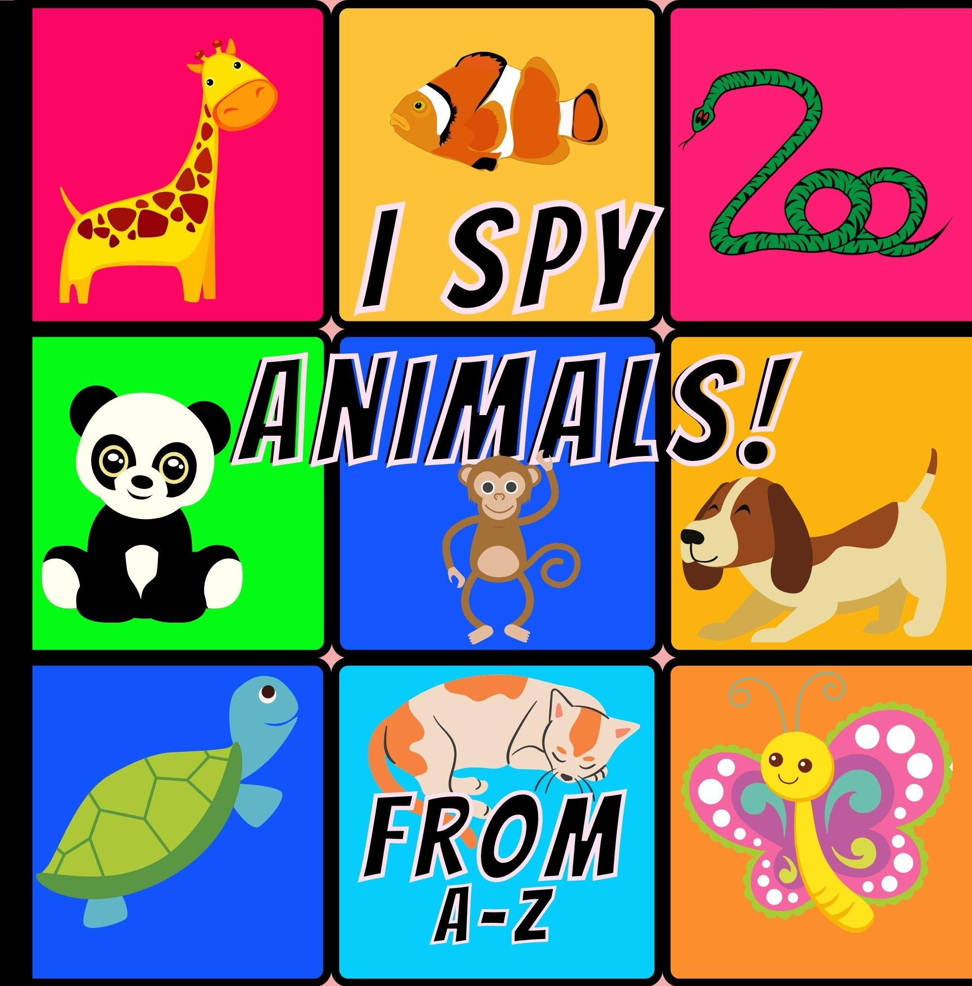 I Spy Animals! From A-z: Fun Educational Guessing Game For Toddler Book ...