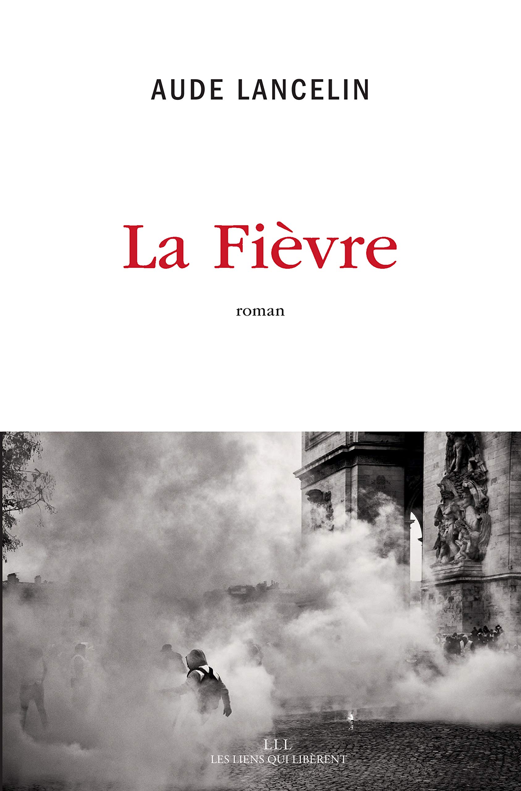 La fièvre (French Edition) by Aude Lancelin | Goodreads