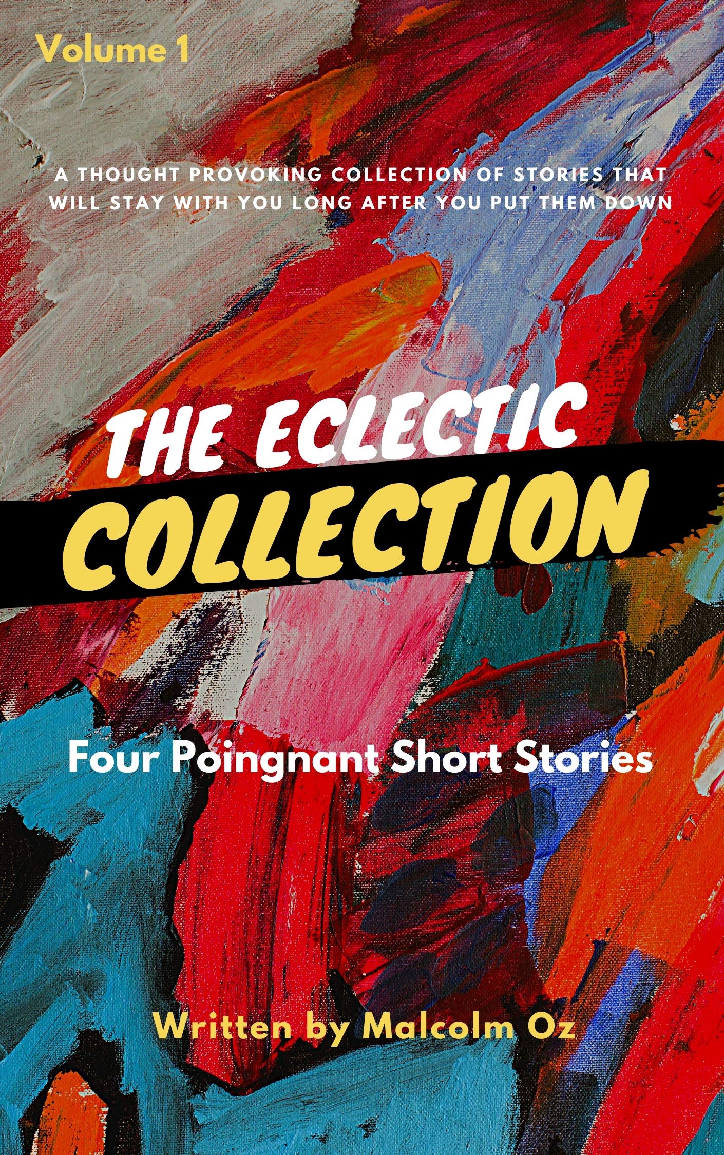 The Eclectic Collection by Malcolm Oz | Goodreads