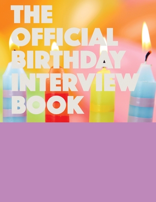 The Official Birthday Interview Book by Elisabeth Lindsey | Goodreads