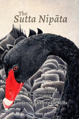 The Sutta Nipata by Laurence Khantipalo | Goodreads