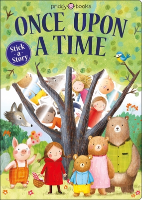 Stick A Story: Once Upon a Time by Roger Priddy | Goodreads