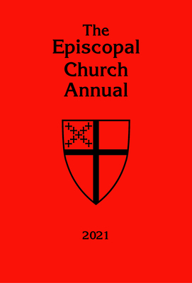 Episcopal Church Annual 2021 by Church Publishing | Goodreads