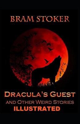 Dracula's Guest Illustrated by Bram Stoker | Goodreads