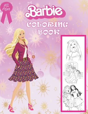 Barbie Coloring Book All Ages: The Perfection Coloring Books For Girls ...