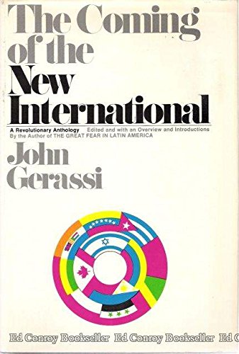 The Coming of the New International by John Gerassi | Goodreads
