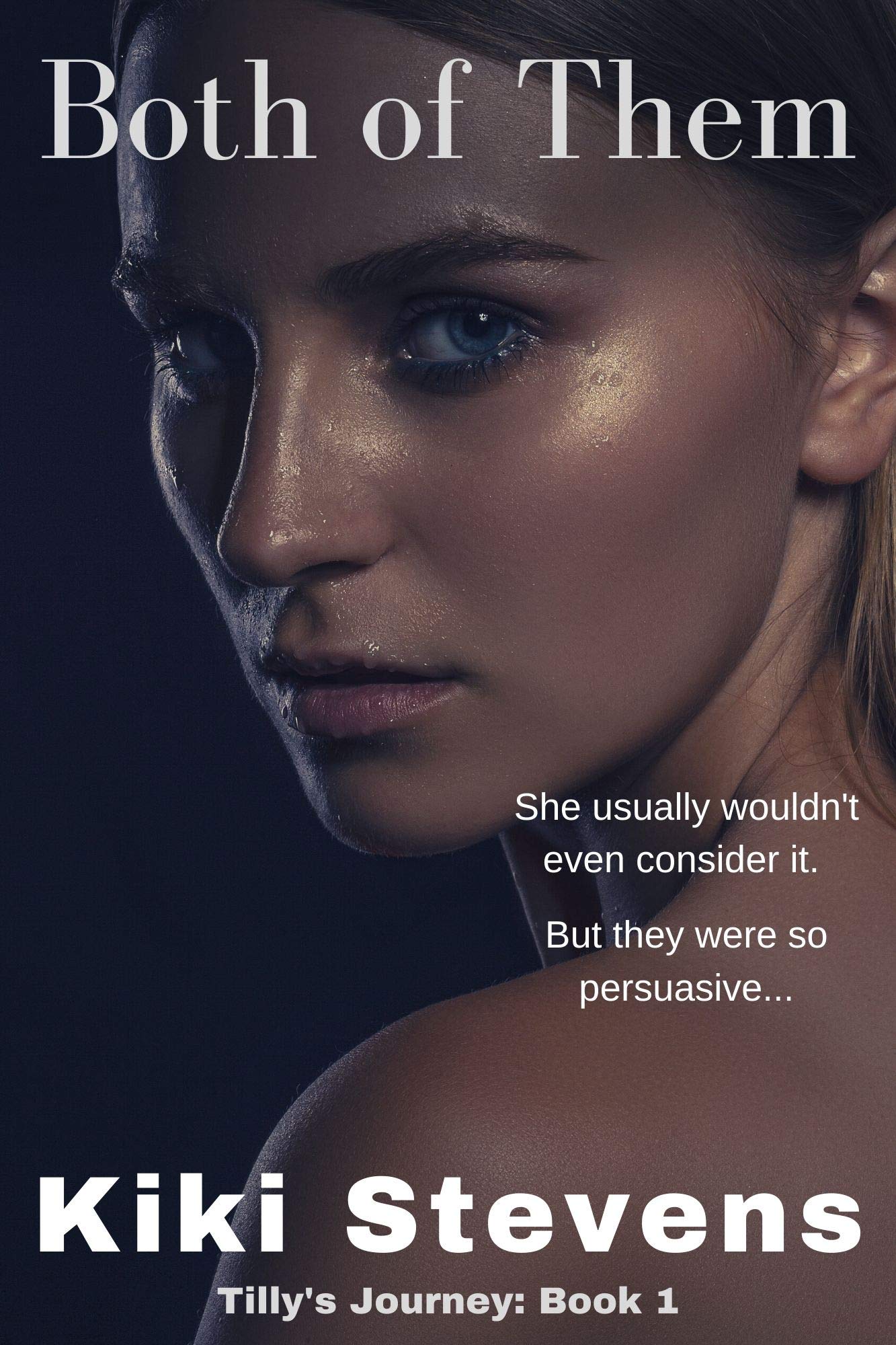 Both of Them (Tilly's Journey Book 1) by Kiki Stevens | Goodreads