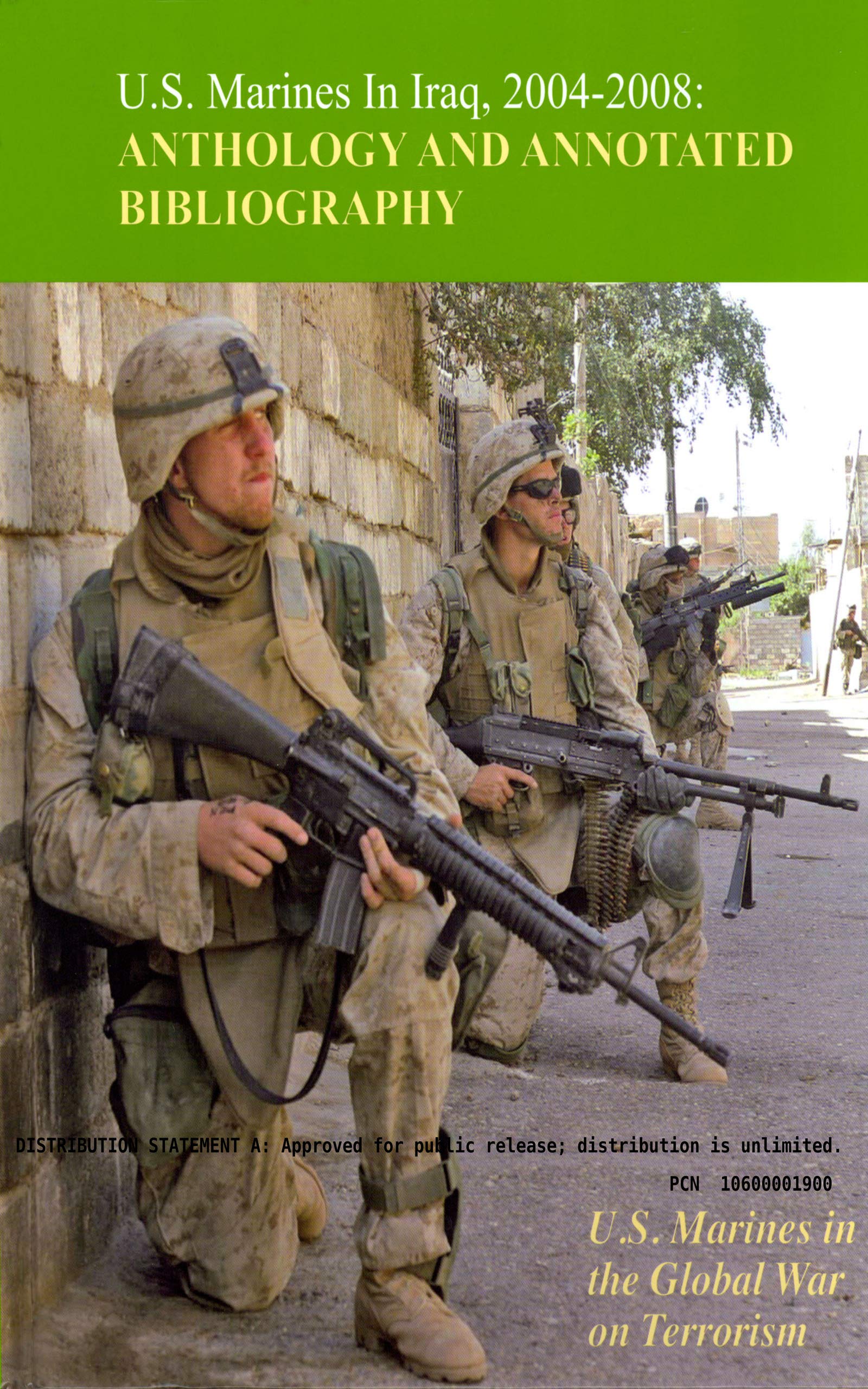 U.S. Marines in Iraq, 2004–2008: Anthology and Annotated Bibliography ...