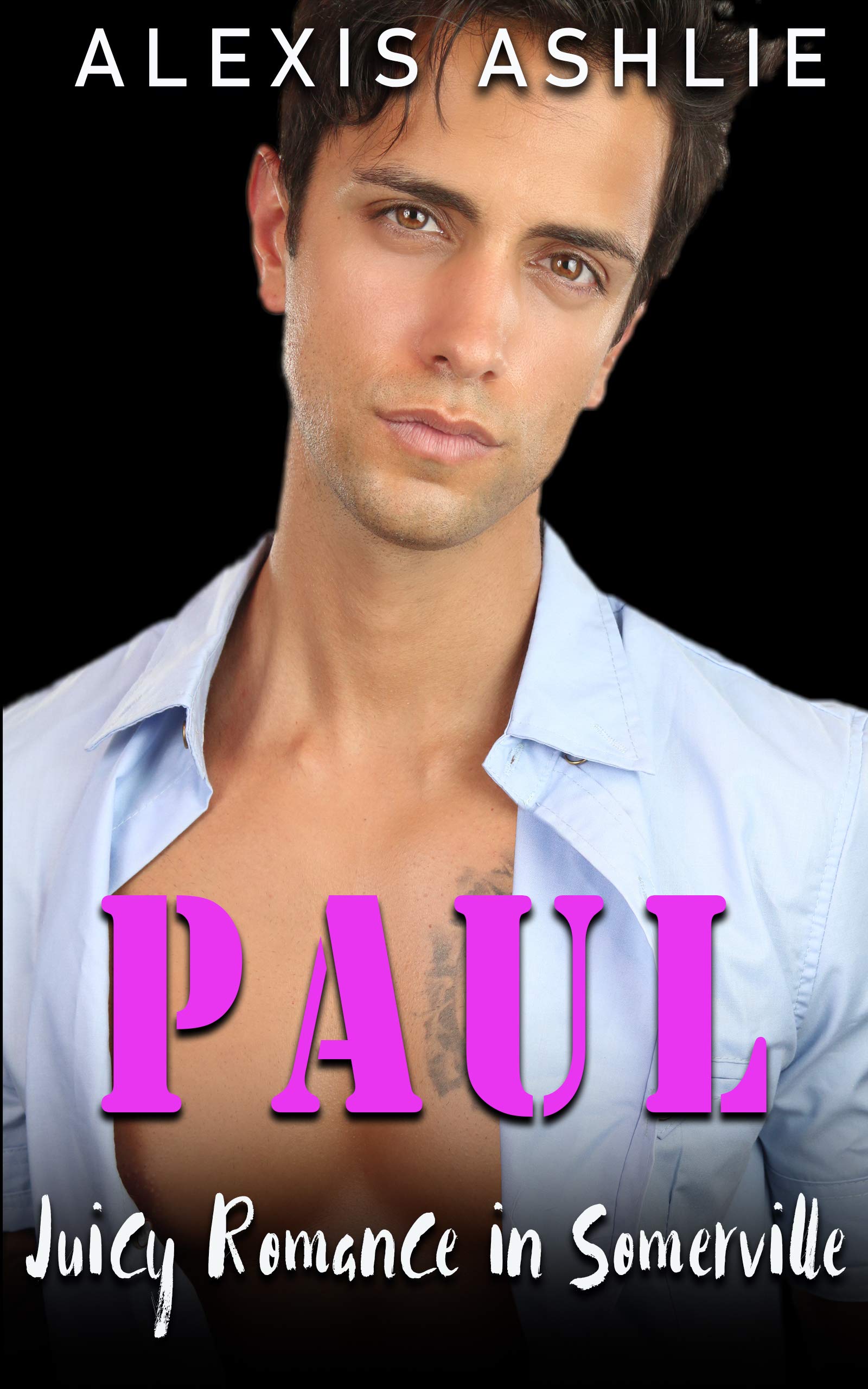 Paul (Juicy Romance in Somerville #2) by Alexis Ashlie | Goodreads