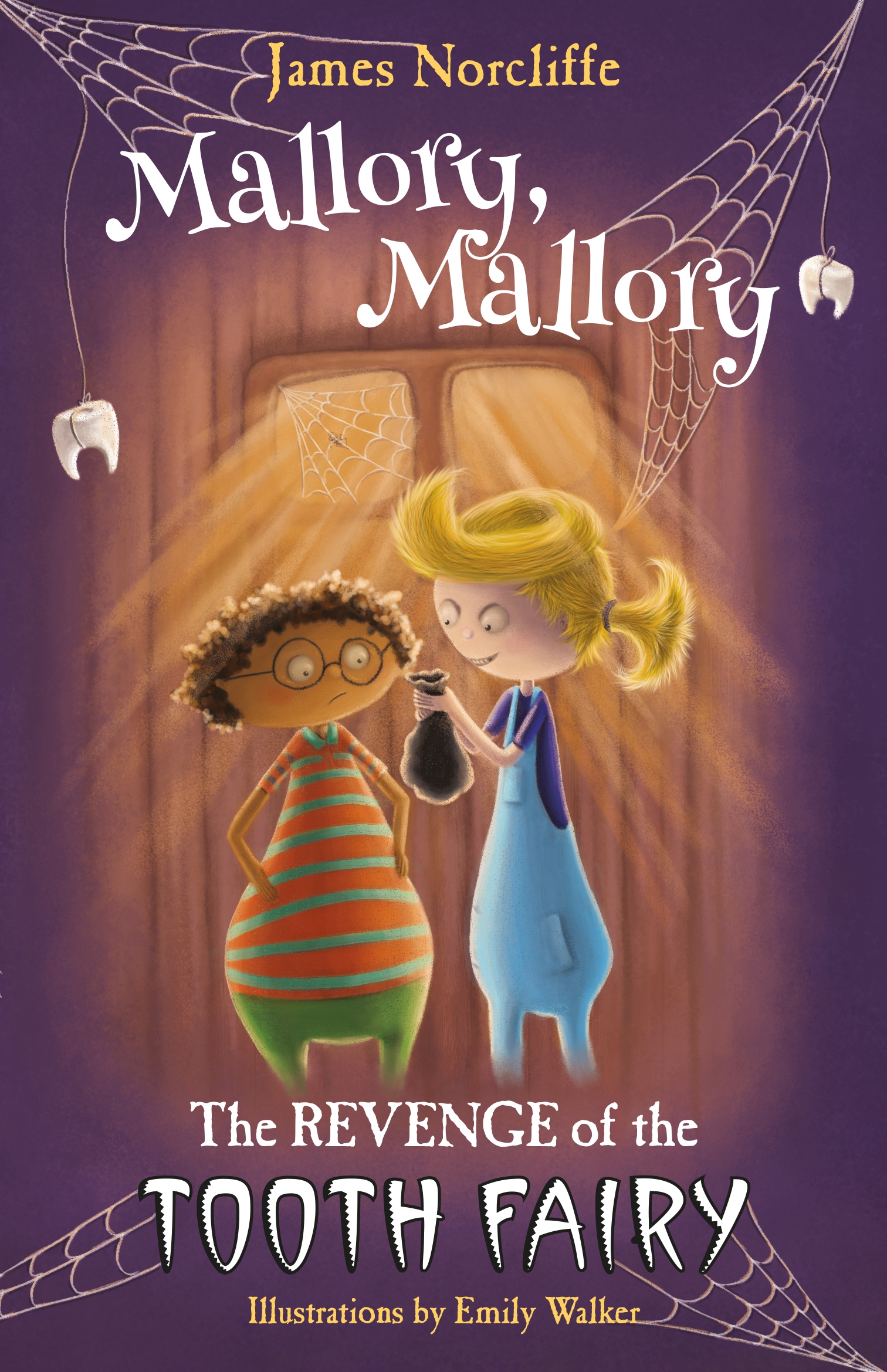 Mallory, Mallory: the revenge of the tooth fairy by James Norcliffe ...