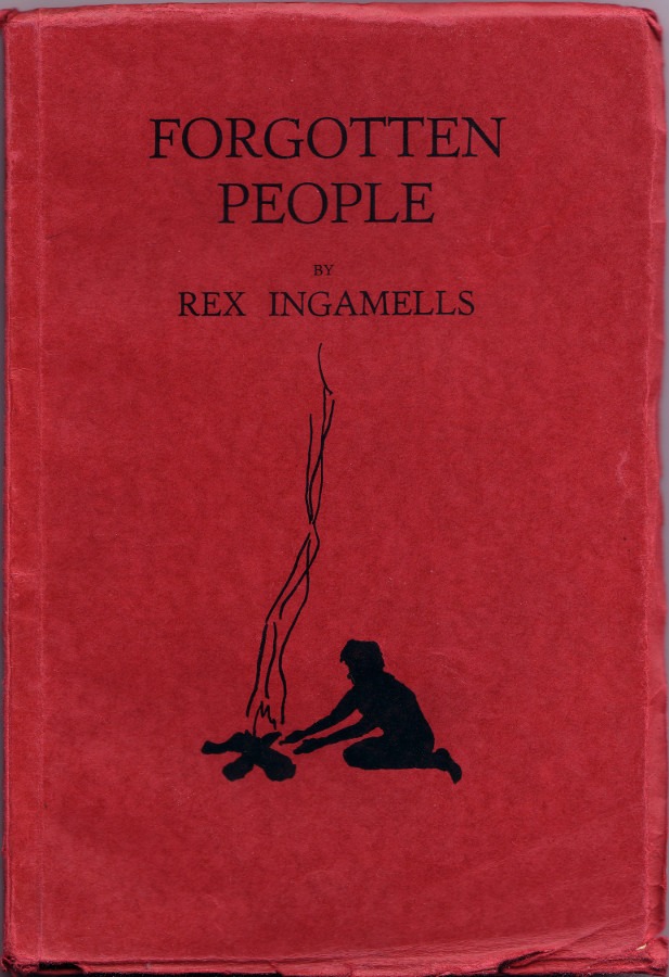 Forgotten People by Rex Ingamells | Goodreads