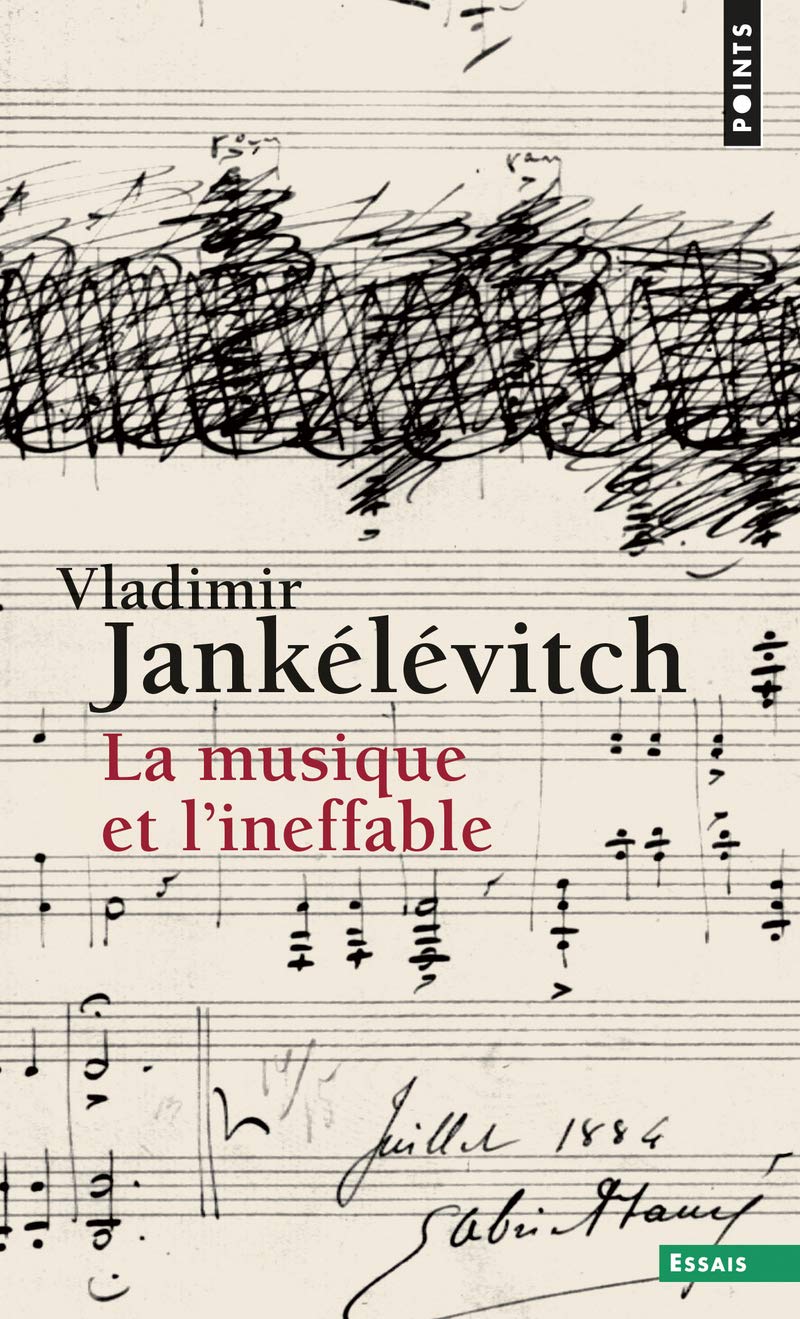 La musique et l'ineffable by Vladimir Jankélévitch | Goodreads