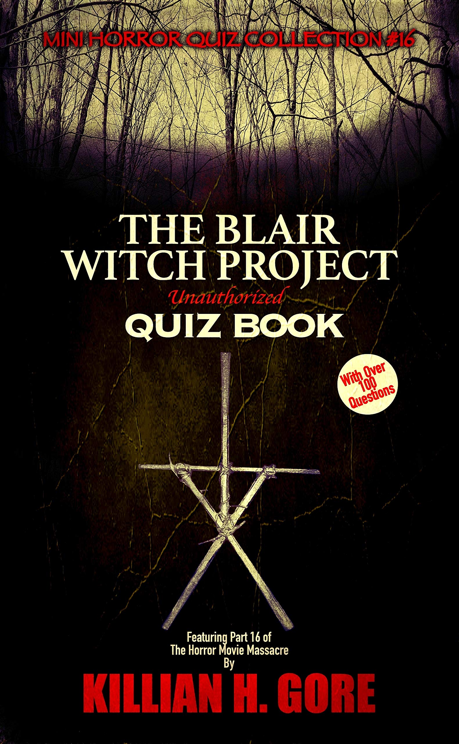 The Blair Witch Project Unauthorized Quiz Book: Mini Horror Quiz ...
