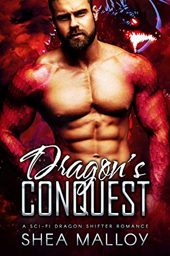 Dragon's Conquest (Dragons of Rur #3) by Shea Malloy | Goodreads