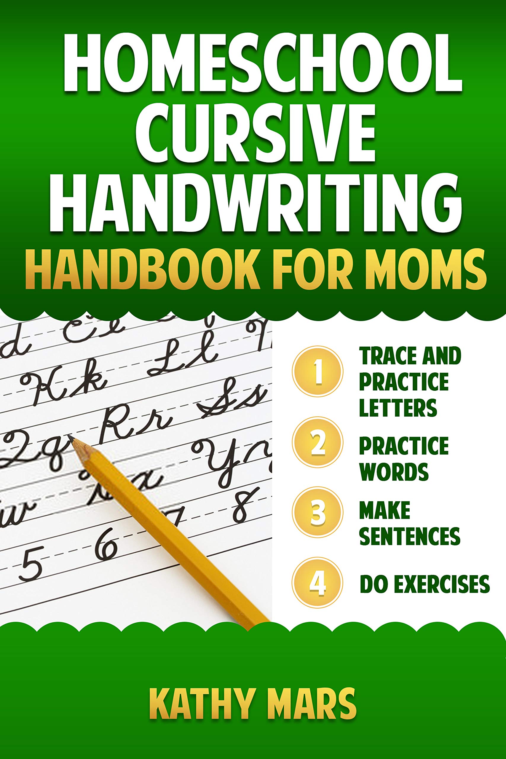 HOMESCHOOL CURSIVE HANDWRITING HANDBOOK FOR MOMS: Dot to Dot Complete ...