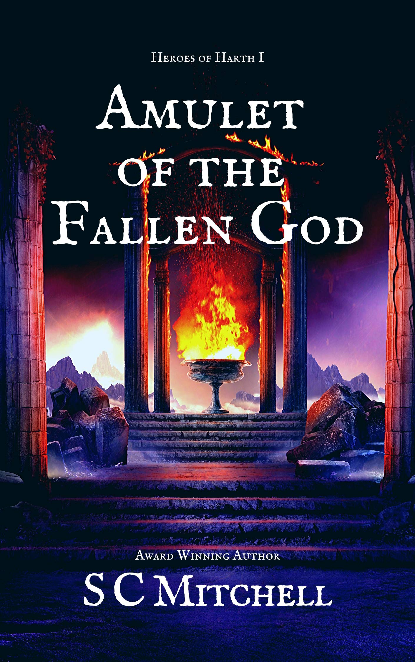 Amulet of the Fallen God (Heroes of Harth Book 1) by S.C. Mitchell | Goodreads