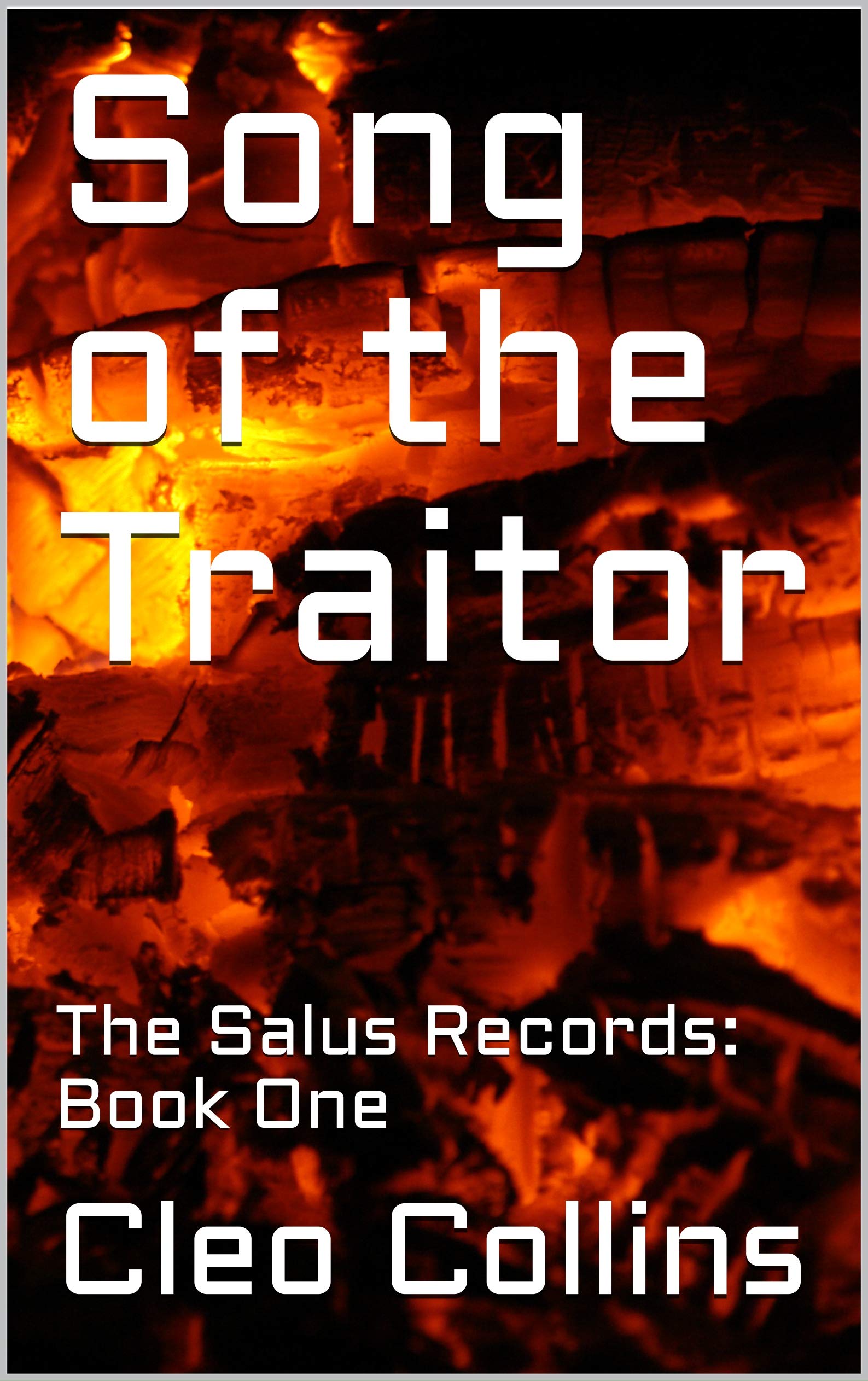 Song of the Traitor (The Salus Records Book 1) by Cleo Collins | Goodreads