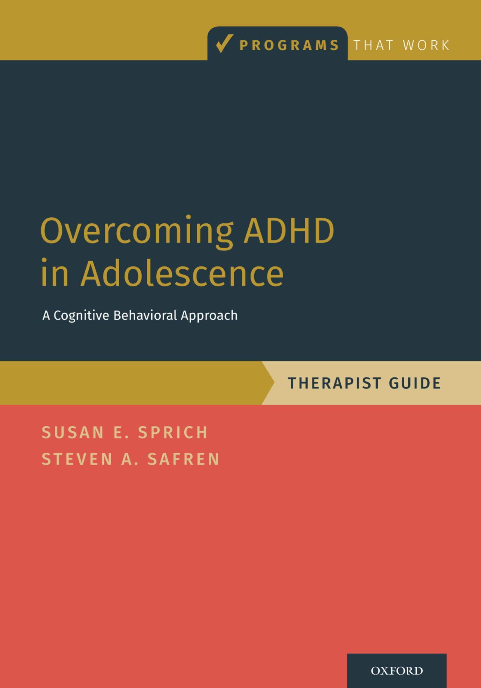 Overcoming ADHD in Adolescence: A Cognitive Behavioral Approach ...
