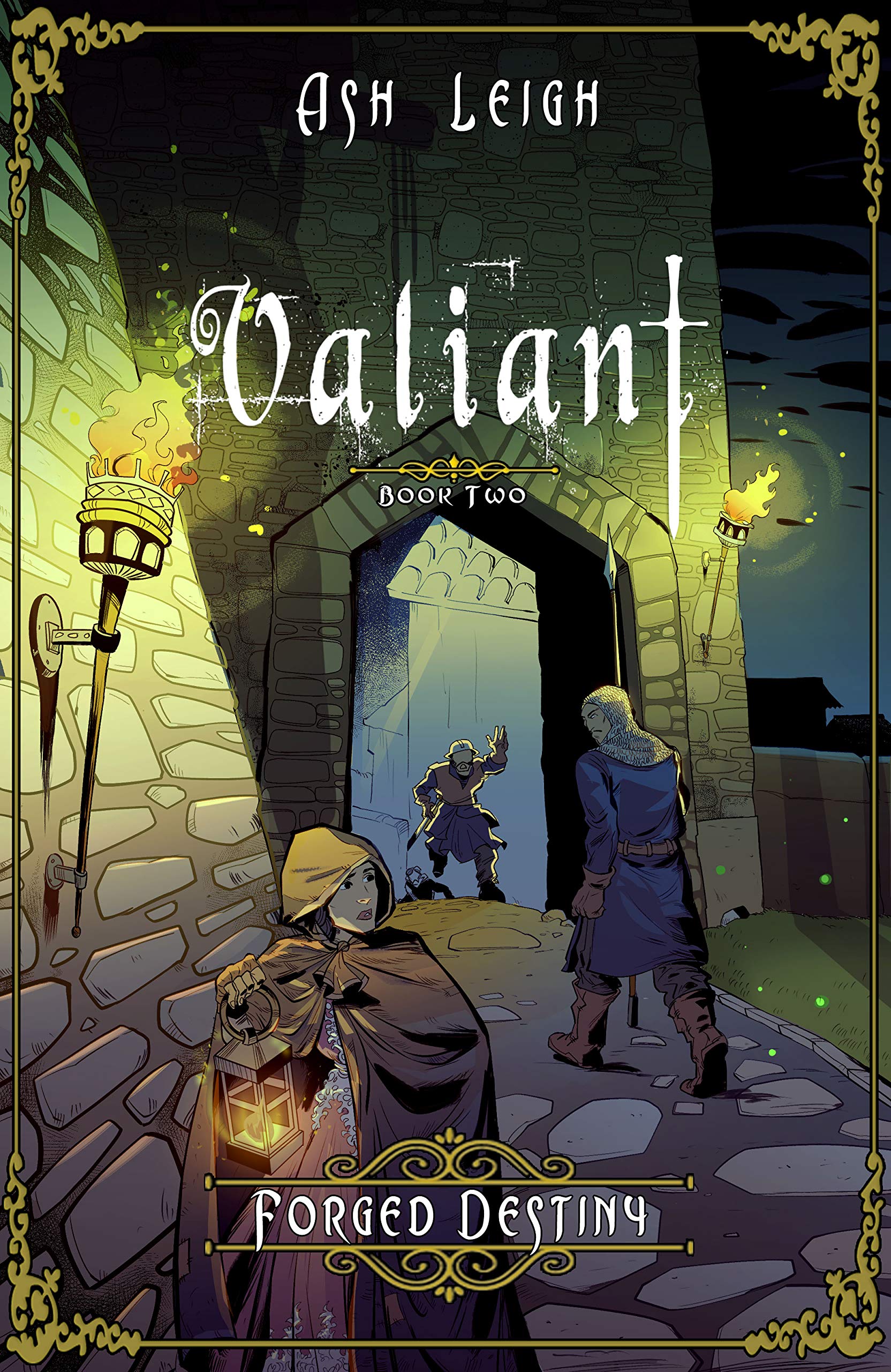 Forged Destiny (Valiant, #2) by Ash Leigh | Goodreads