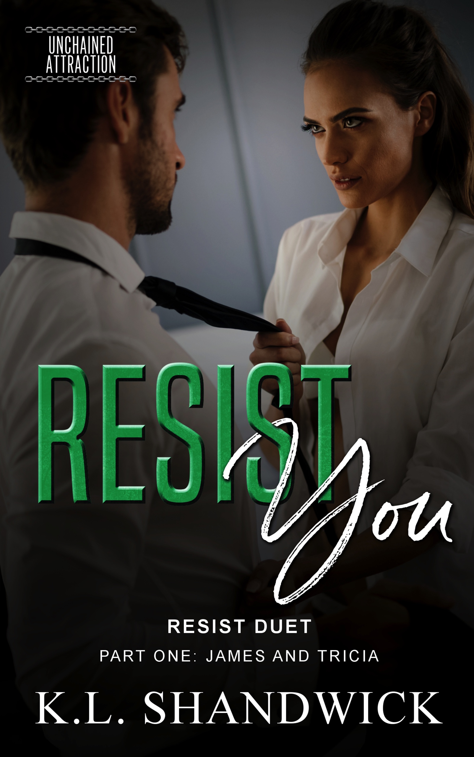 Resist You by K.L. Shandwick | Goodreads