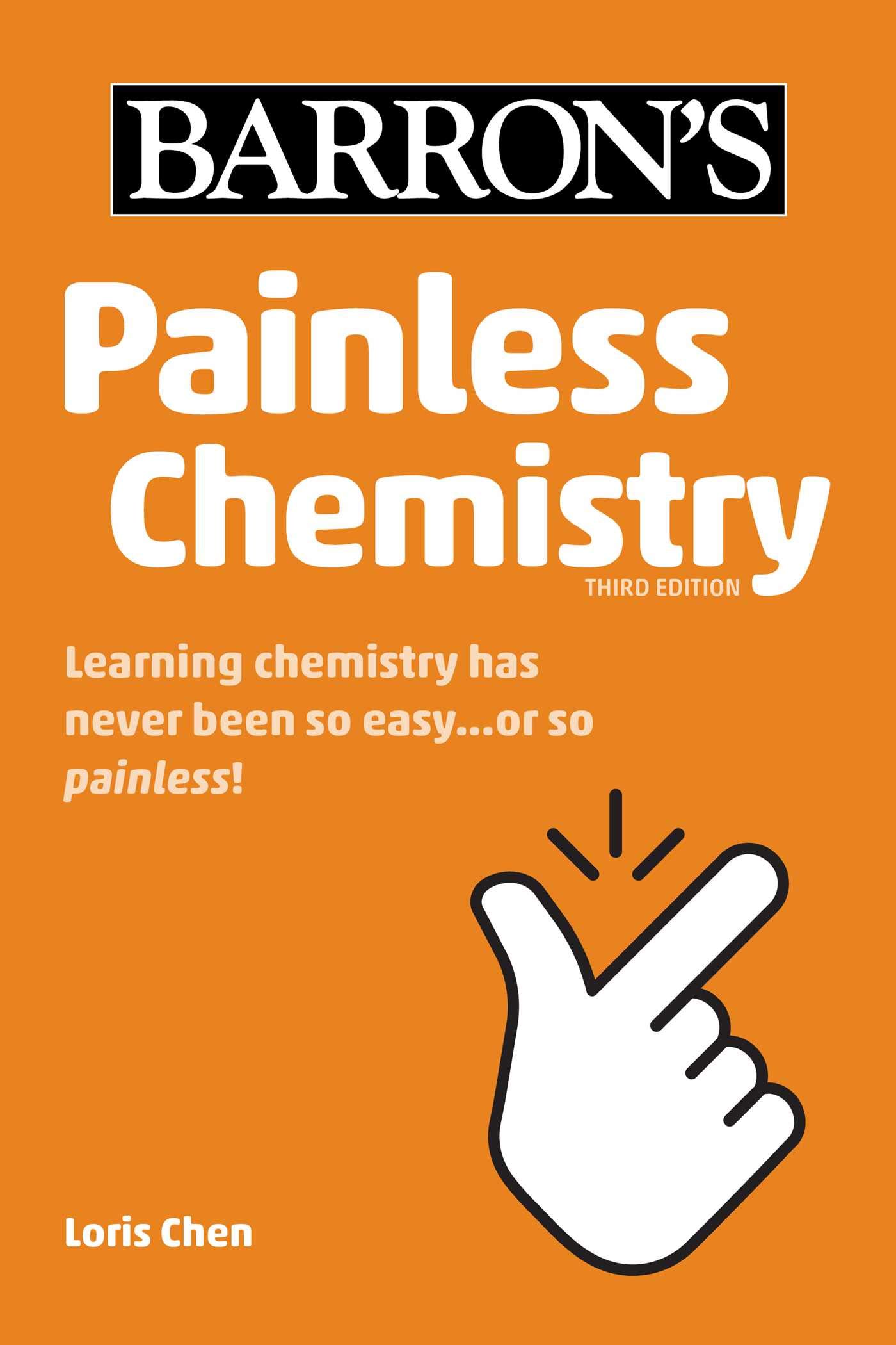 Painless Chemistry (Barron's Painless) by Loris Chen | Goodreads