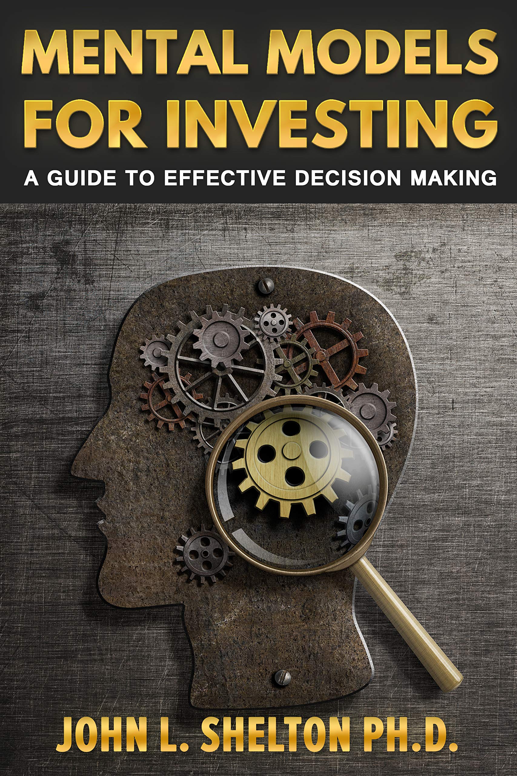 Mental Models for Investing: A Guide to Effective Decision Making by ...