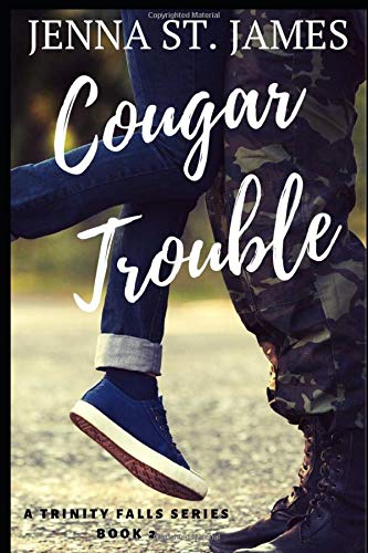 Cougar Trouble (A Trinity Falls Series) by Jenna St. James | Goodreads