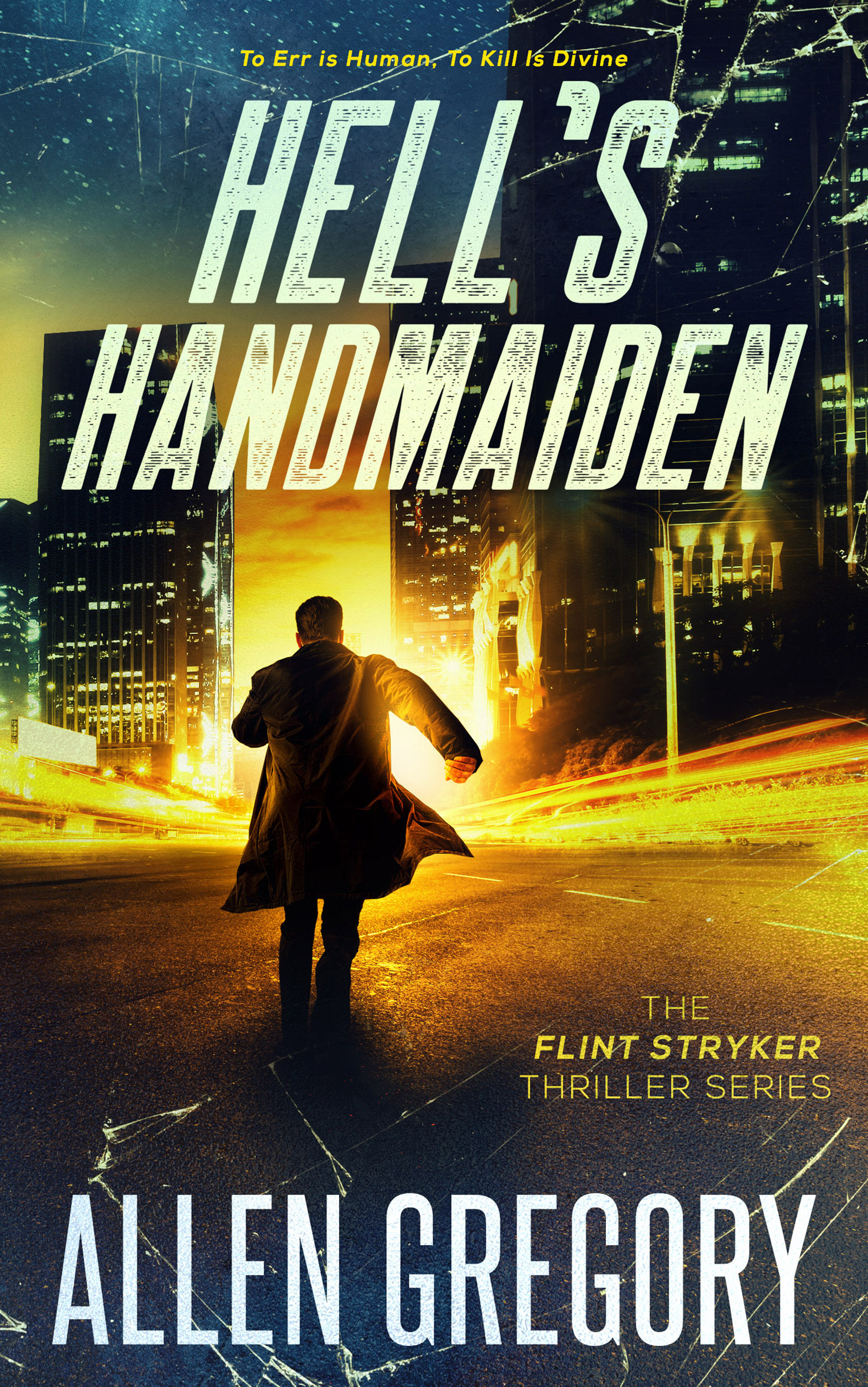 Hell's Handmaiden - book 3 of the Flint Stryker thriller series by ...
