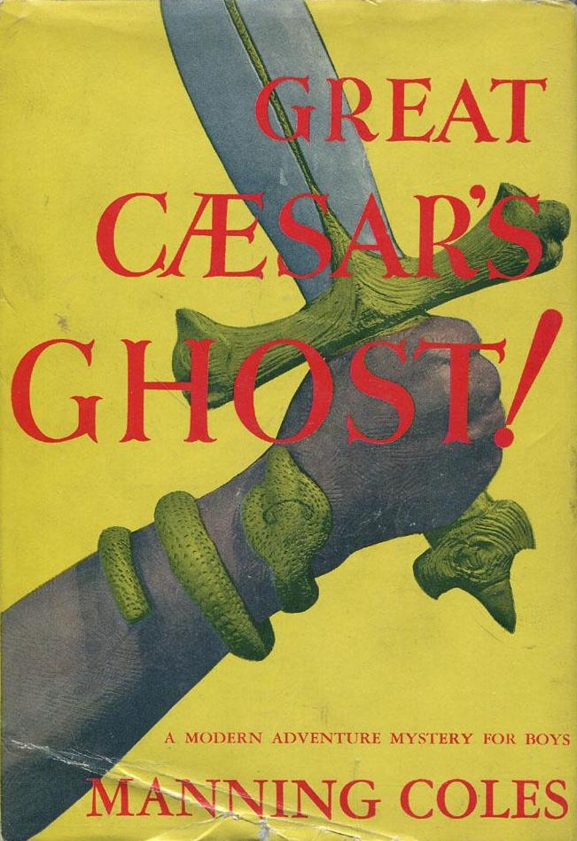 Great Caesar's Ghost! by Manning Coles | Goodreads