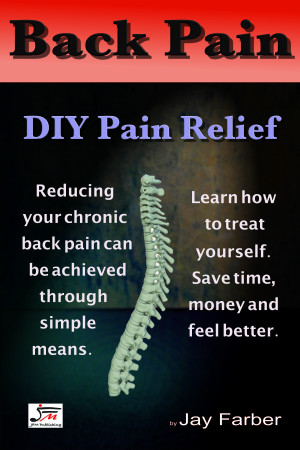 Back Pain, DIY Pain Relief by Jay Farber | Goodreads